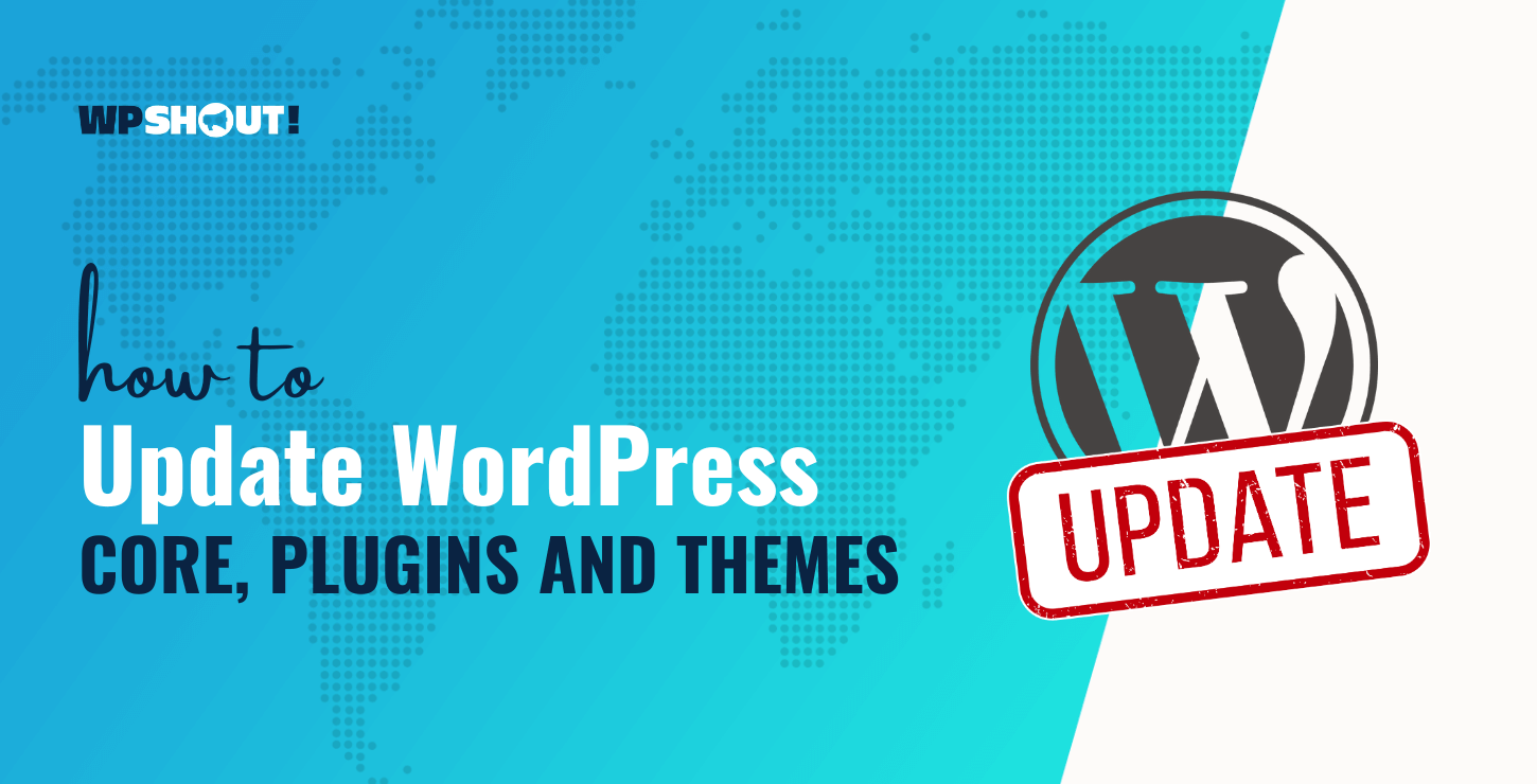 How to Update WordPress, Plugins, and Themes ... The Easy Way