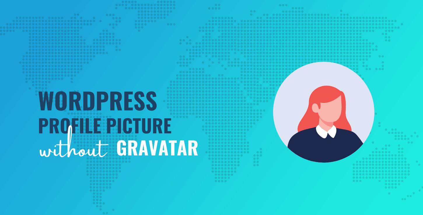 WordPress Profile Picture Without Gravatar (+ Add It to Posts)