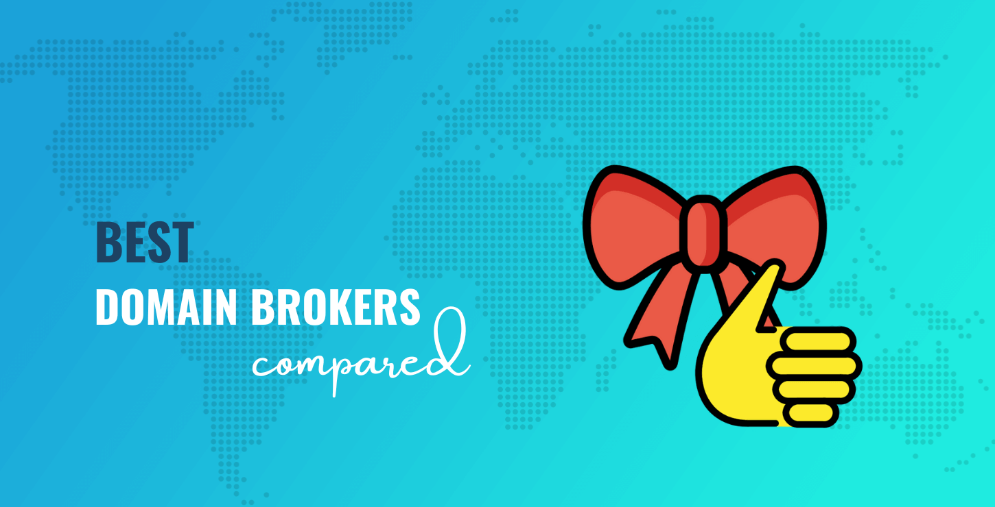 5 Best Domain Brokers of 2024 and Their Services Compared