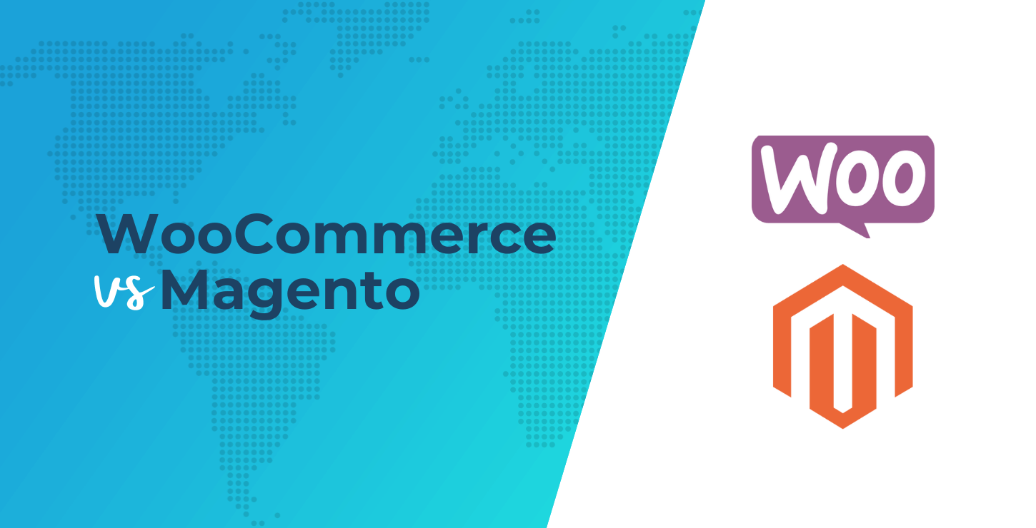 WooCommerce vs Magento: Which Is Better for Ecommerce?