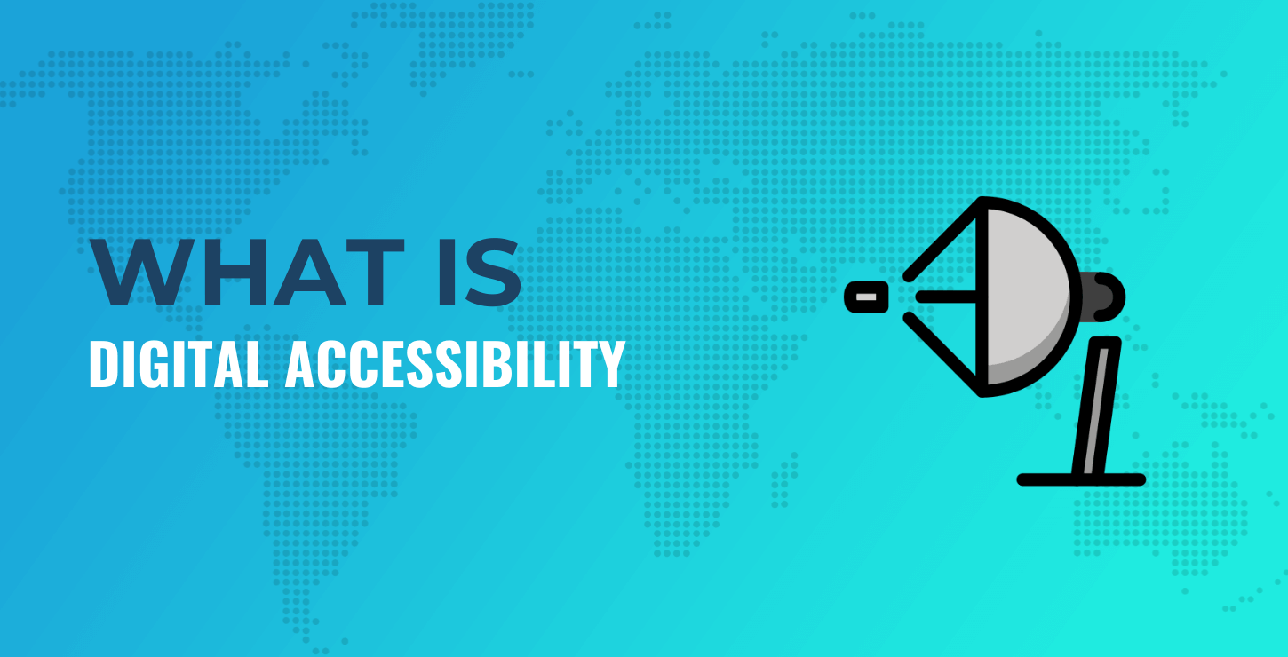 What Is Digital Accessibility? Plus How to Get Started