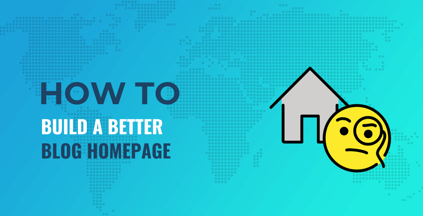 Your Default Blog Homepage Sucks: Build a Start Page Instead