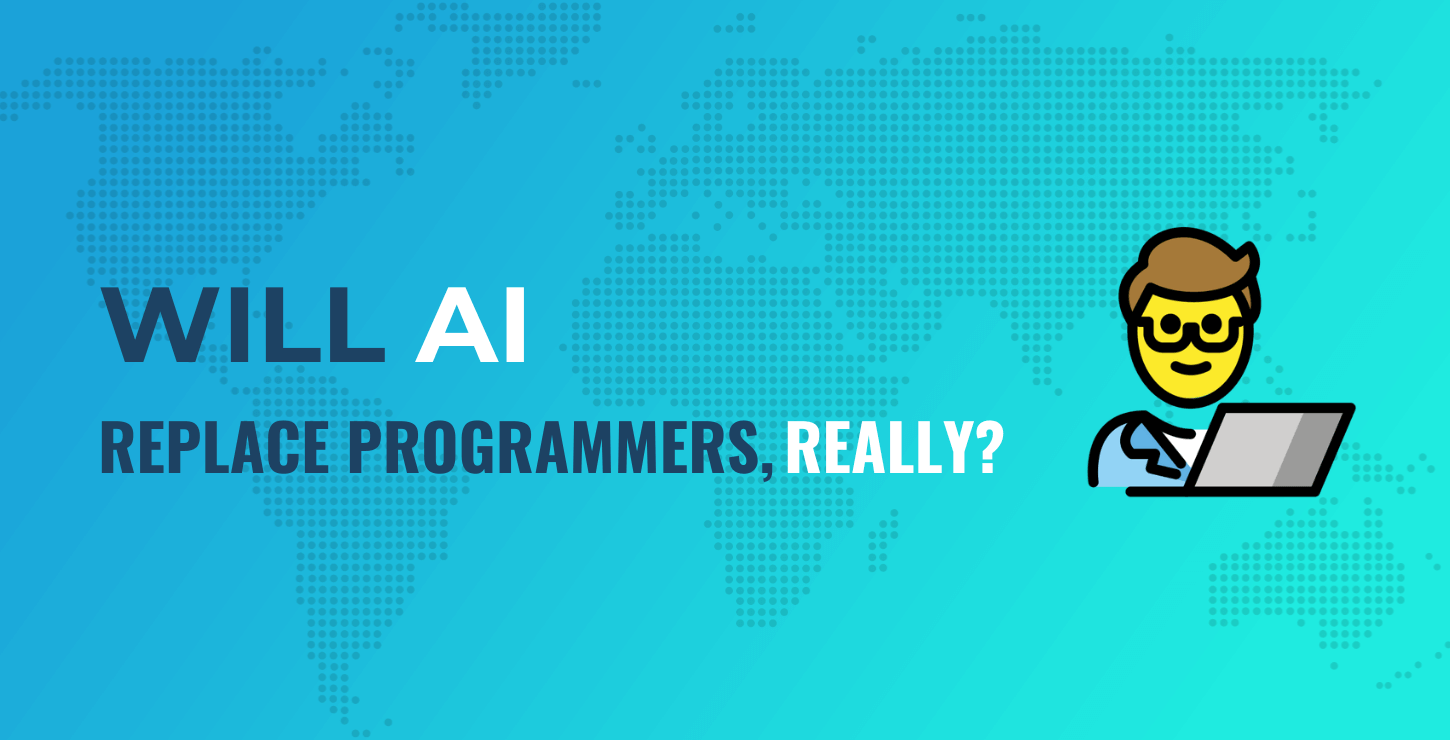 Will AI Replace Programmers Sooner Than We Think?