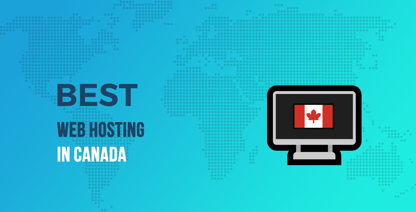 Best Canadian WordPress Hosting: 6 Top Hosts Compared (2023)