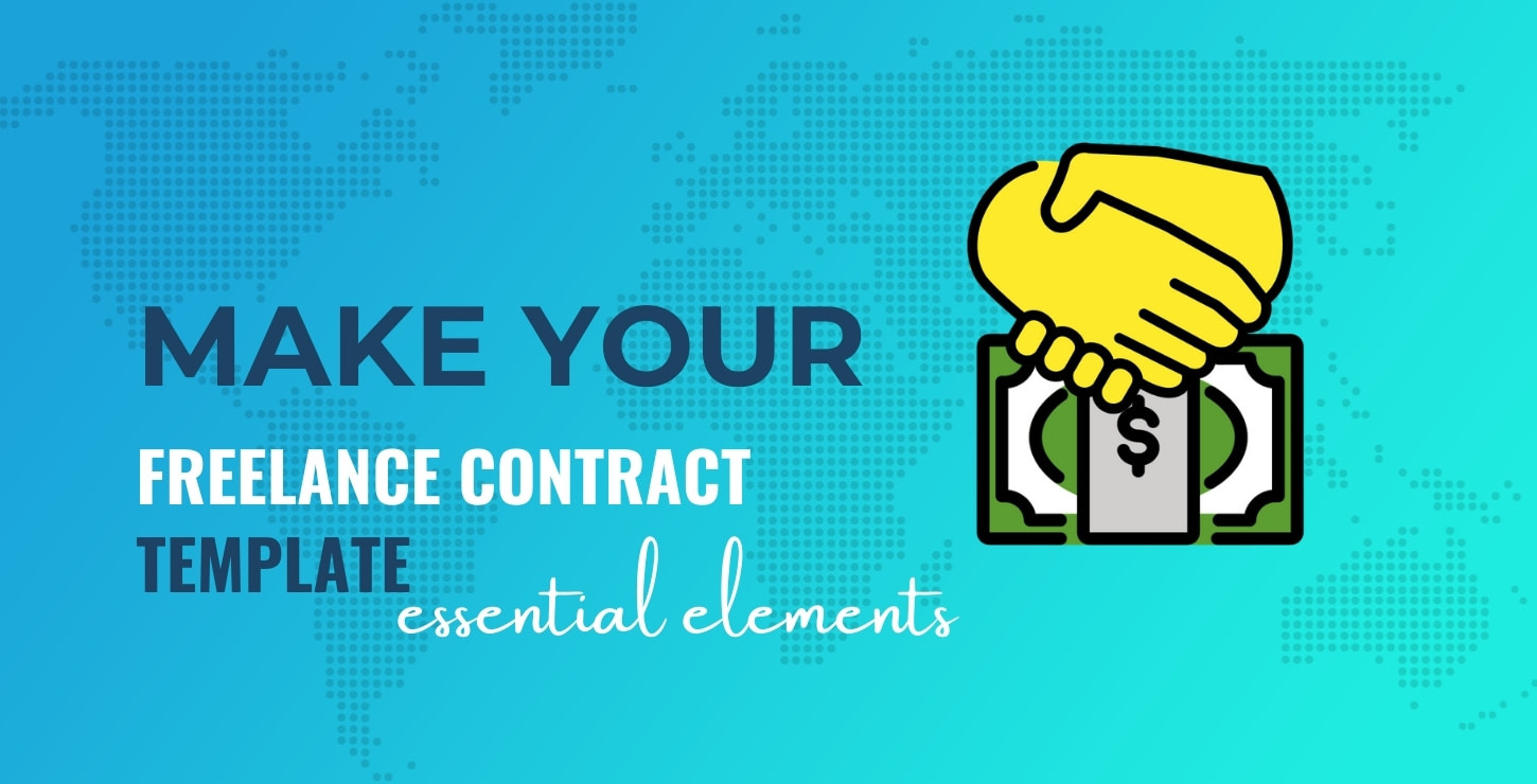 Your Freelance Contract Template: 9 Elements You Must Include in 2024