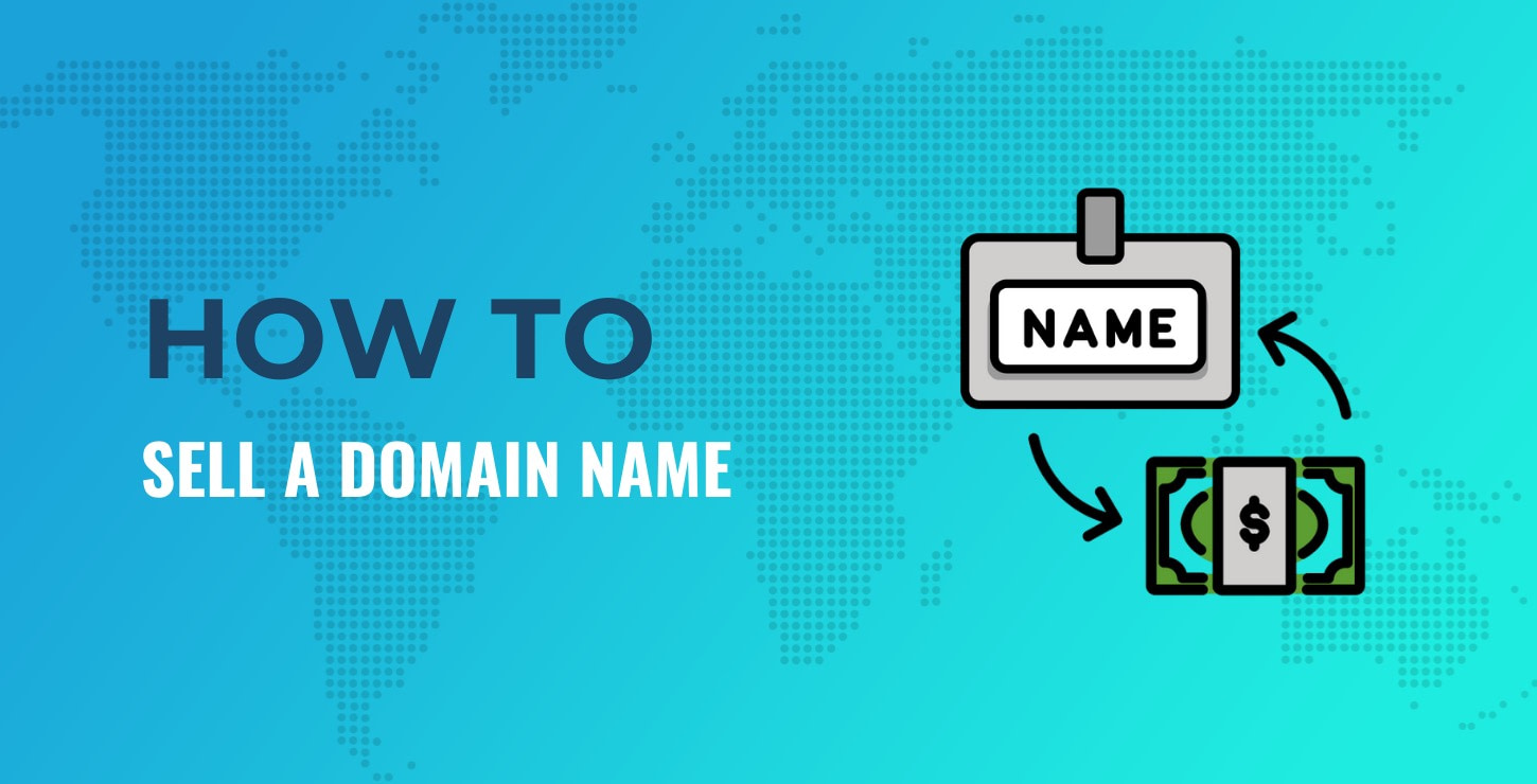How to Sell a Domain Name: A Step-by-Step Guide for First-Timers