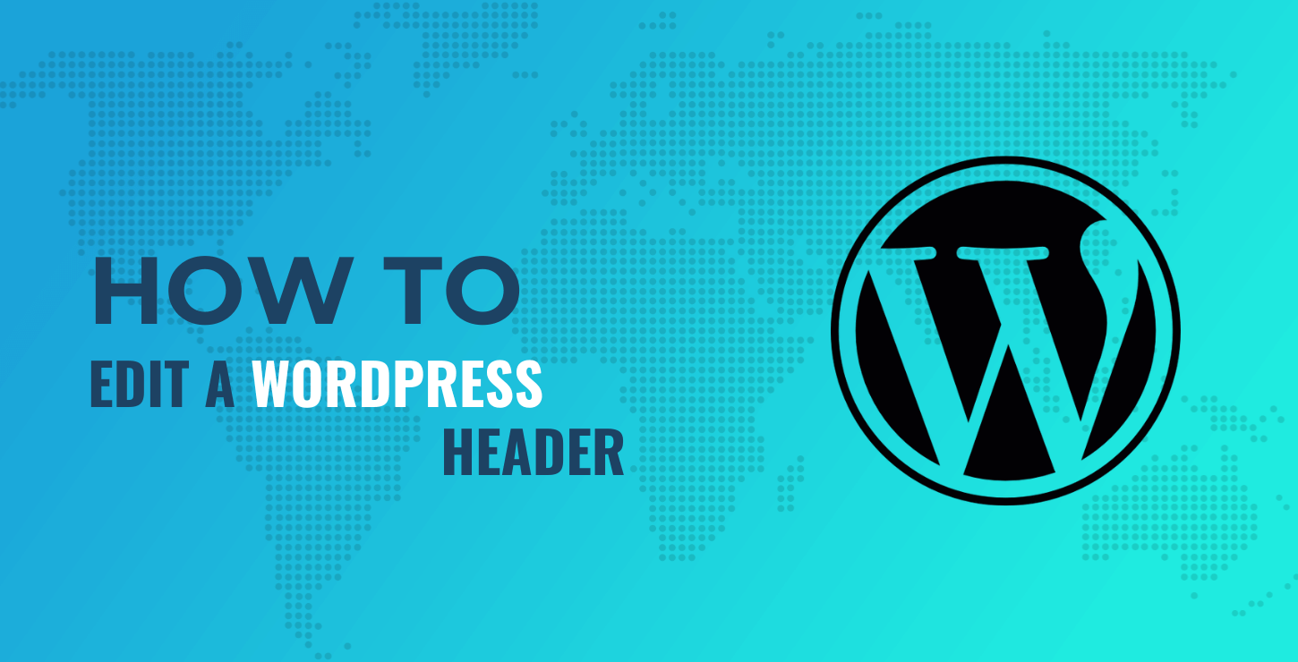 How to Edit a WordPress Header (5 Easy Ways)
