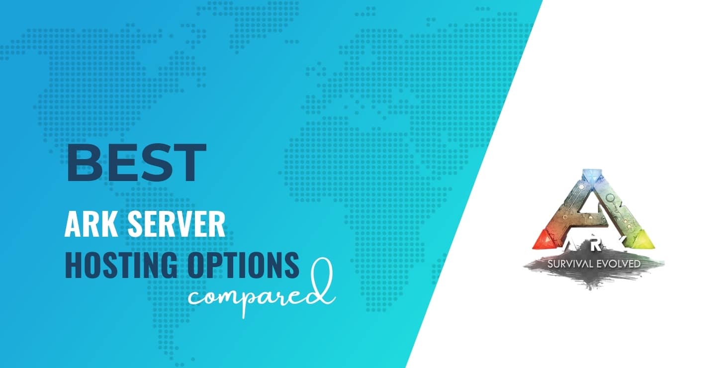 8 Best ARK Server Hosting Options Compared (255+ Player Slots)