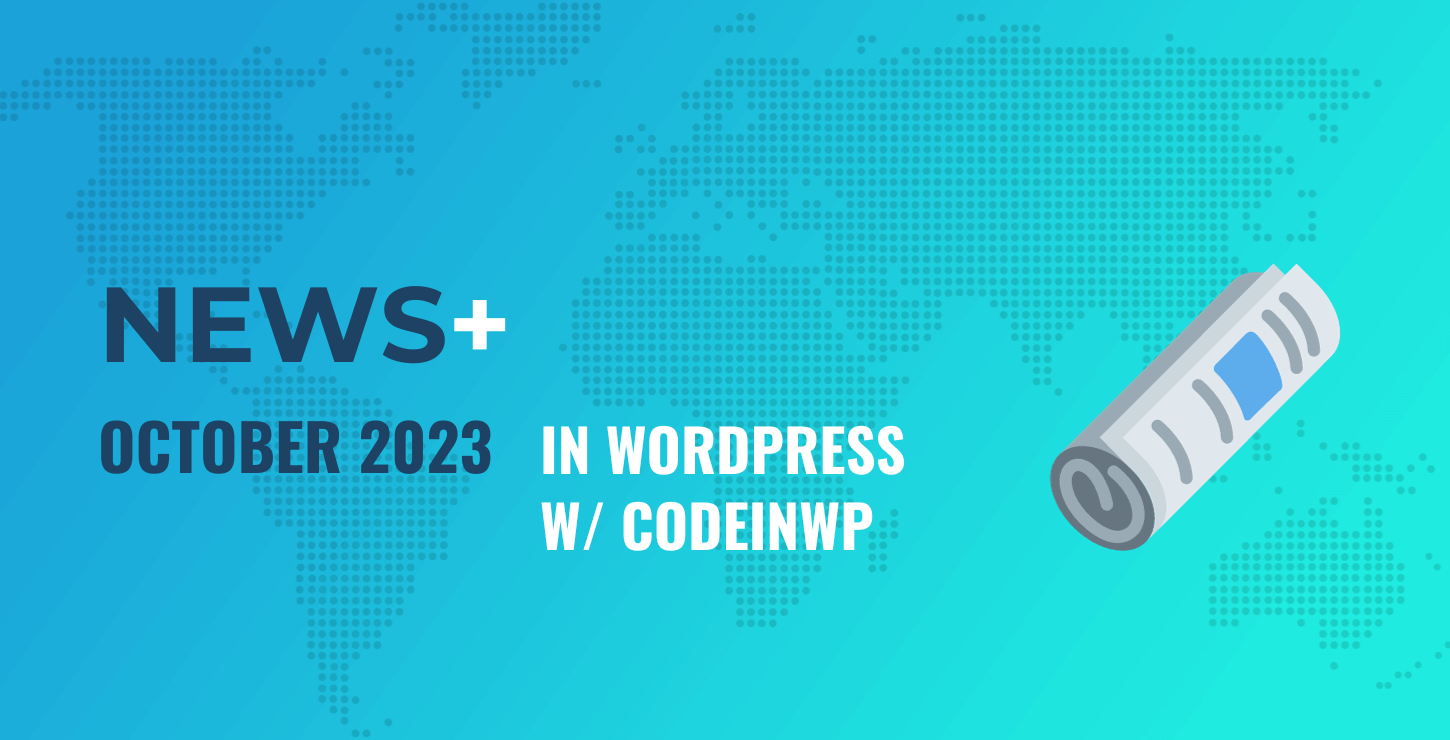WordPress.com Plugin Directory, Patchstack Bad News, ActivityPub 1.0 🗞️ October 2023 WordPress ...